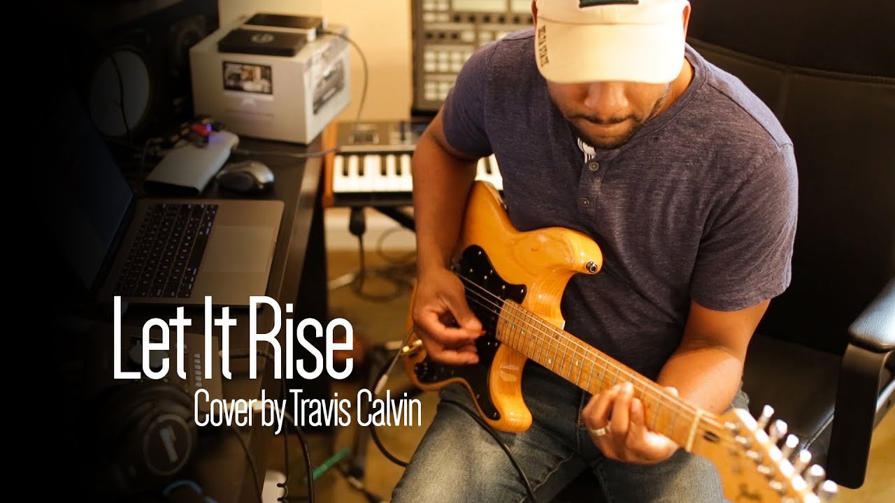 Let It Rise - YouTube