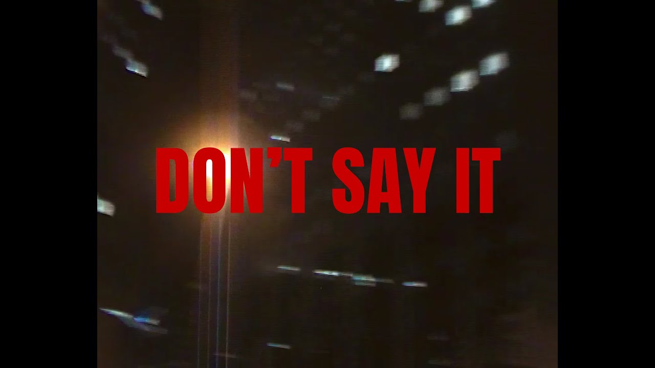 Abel. - DON’T SAY IT (Official Lyric Video) - YouTube