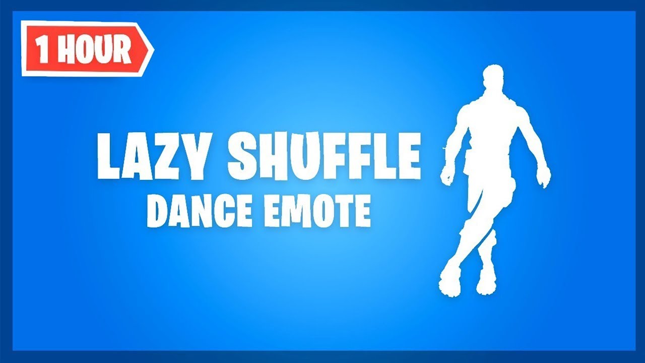 FORTNITE LAZY SHUFFLE EMOTE (1 HOUR) - YouTube