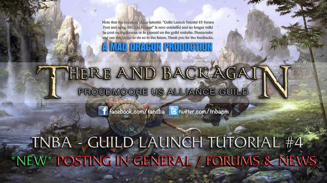 TnBA - Guild Launch Tutorial #4 Posting in General / Forums & News - YouTube
