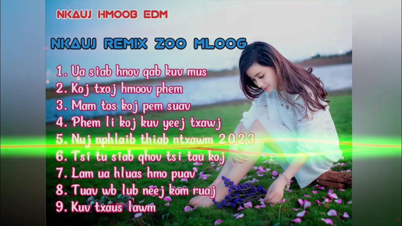 Nkauj Hmoob Remix Zoo Mloog 2023 | Nhạc Hmong Remix Hay Nhất 2023 | Nkauj Hmoob EDM - YouTube