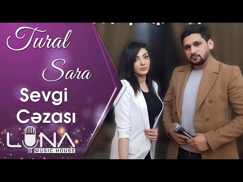 Tural Hüseynov & Sara Hüseynova - Sevgi Cəzası 2019 / Audio | Azeri Music [OFFICIAL]