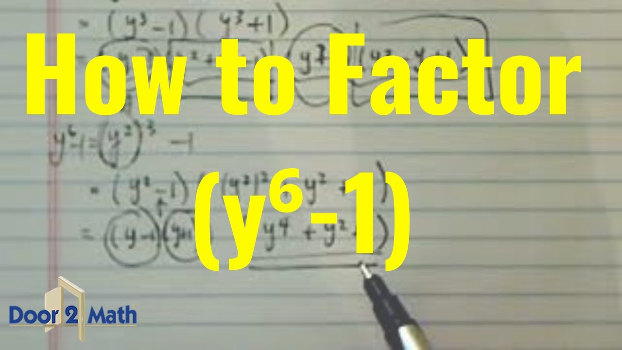HOW TO FACTOR POLYNOMIALS | Factor (y⁶ -1) | Algebra - YouTube