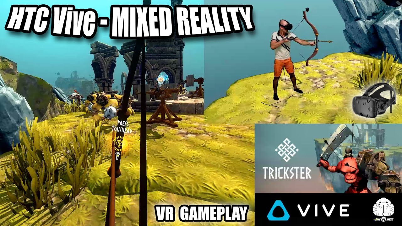 Trickster VR MIXED REALITY Gameplay on HTC Vive - Fight Orcs in a ...