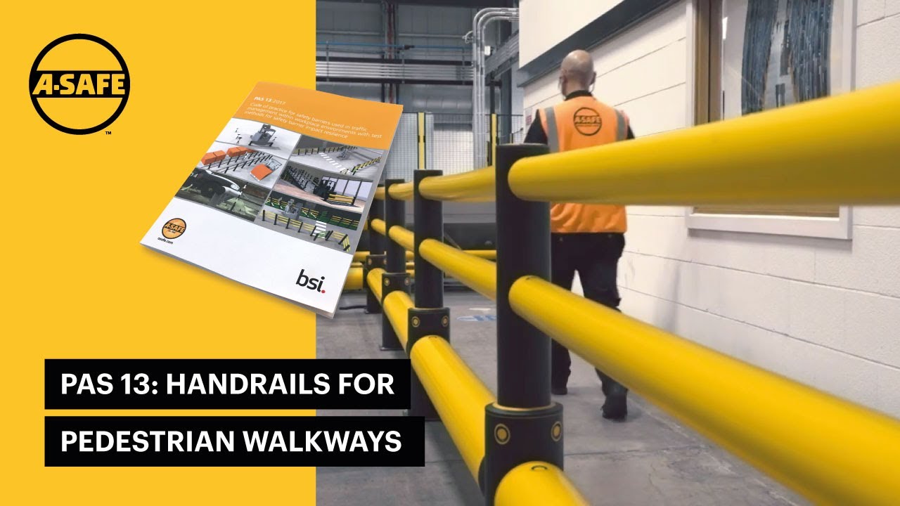 PAS13 code of practice tips on safety barrier handrails for pedestrian ...