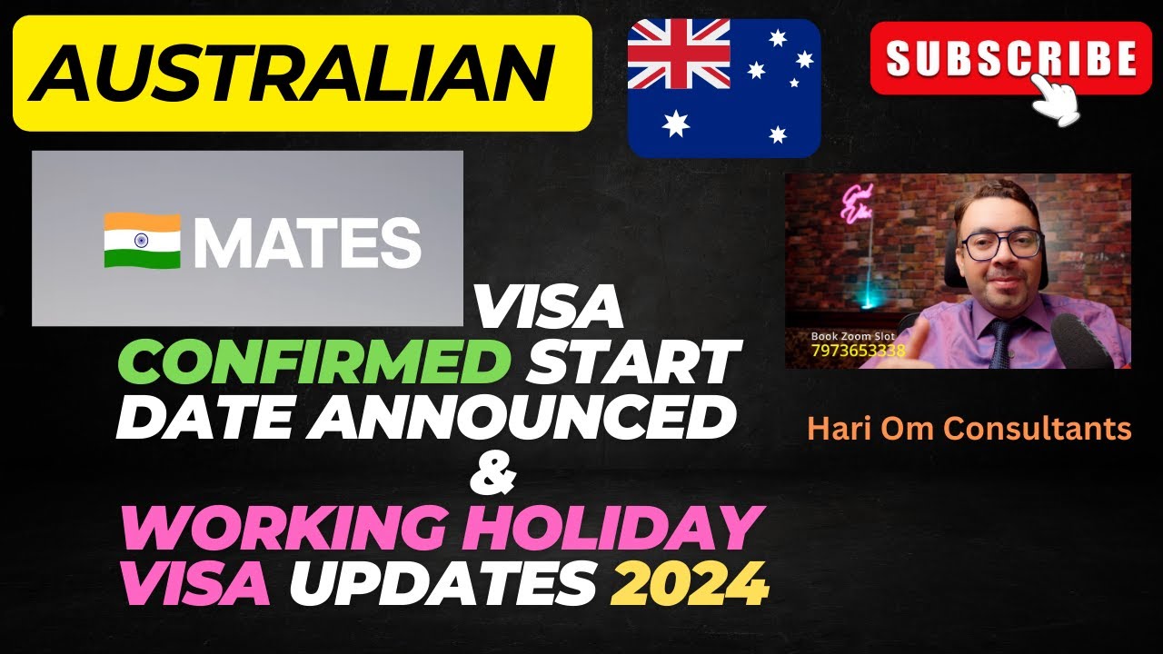 MATES Visa Starting date announced for Indians/ Working holiday visa ...