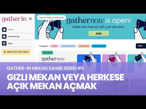 gather-in Mekan Sahibi Serisi #5 | Gizli Mekan ve Herkese Açık Mekan Açmak
