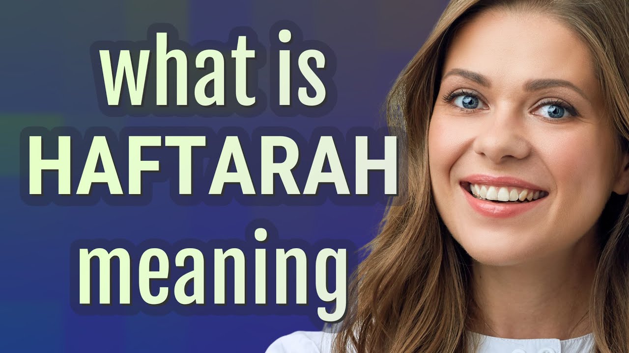 Haftarah | meaning of Haftarah - YouTube