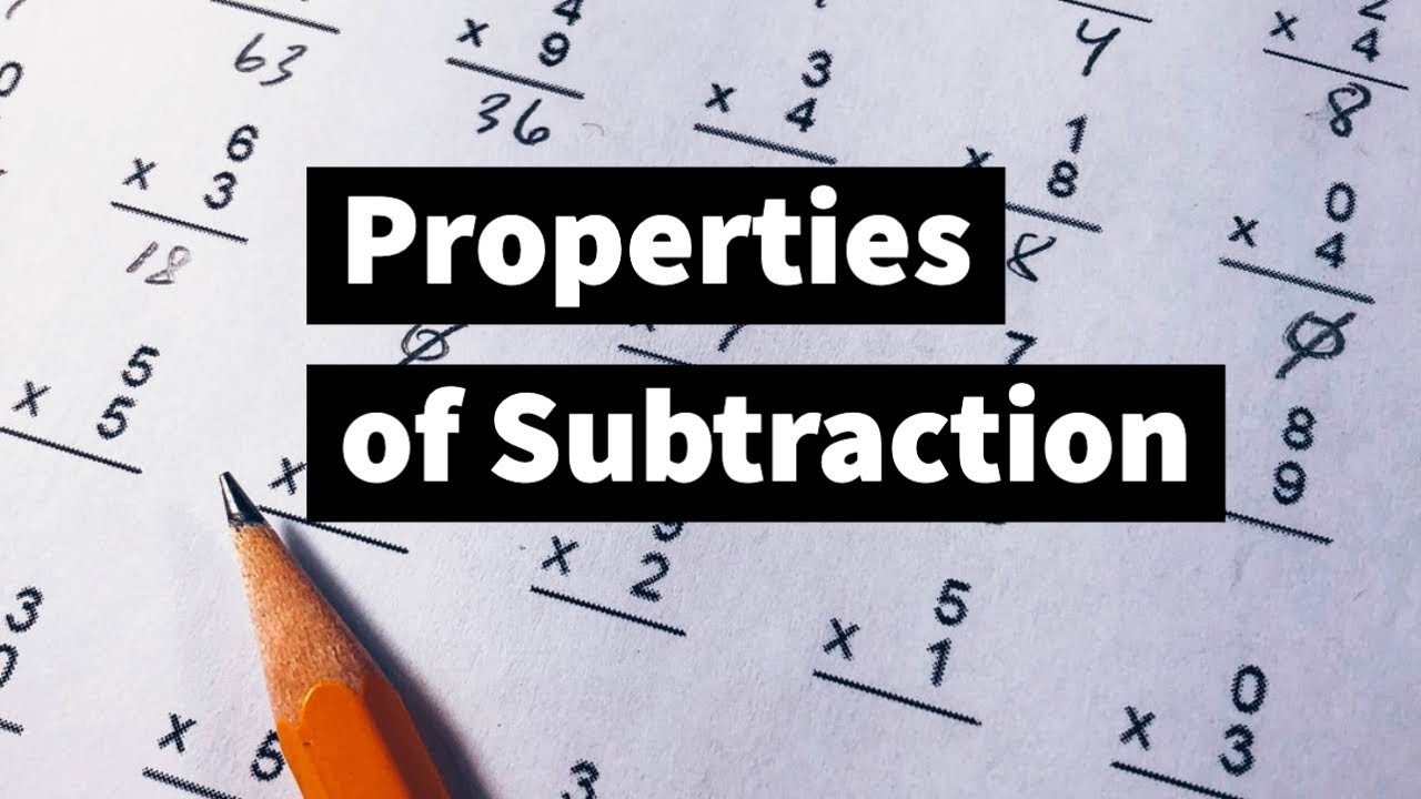Properties Of Subtraction YouTube properties-of-subtraction-youtube