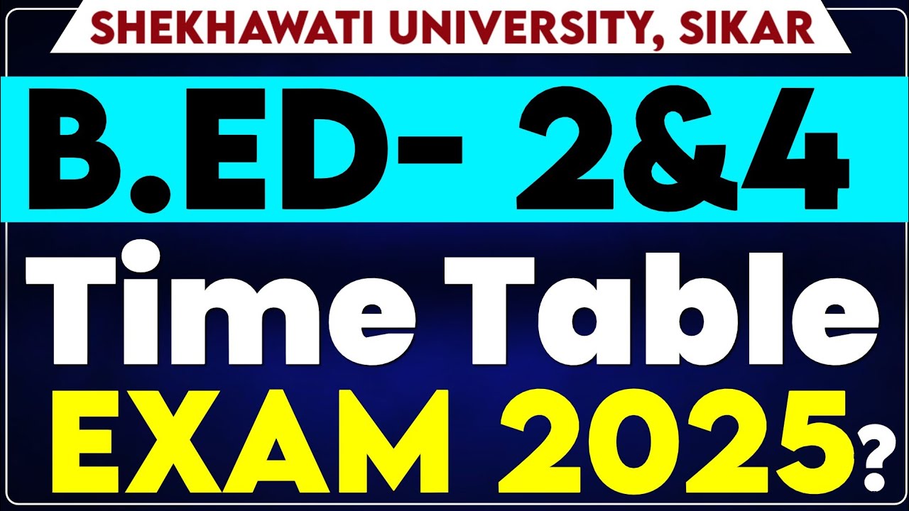 PDUSU B.ED 2&4 YEAR EXAM TIME TABLE 2025 | EXAM 2025 ? |BED Final Year ...