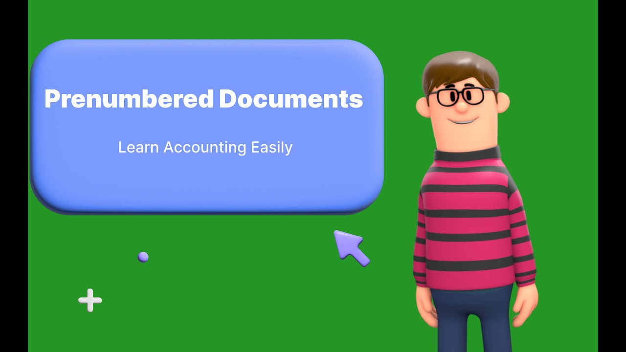 Prenumbered Documents, Explore ACCOUNTING, . Learn Accounting Easily ...