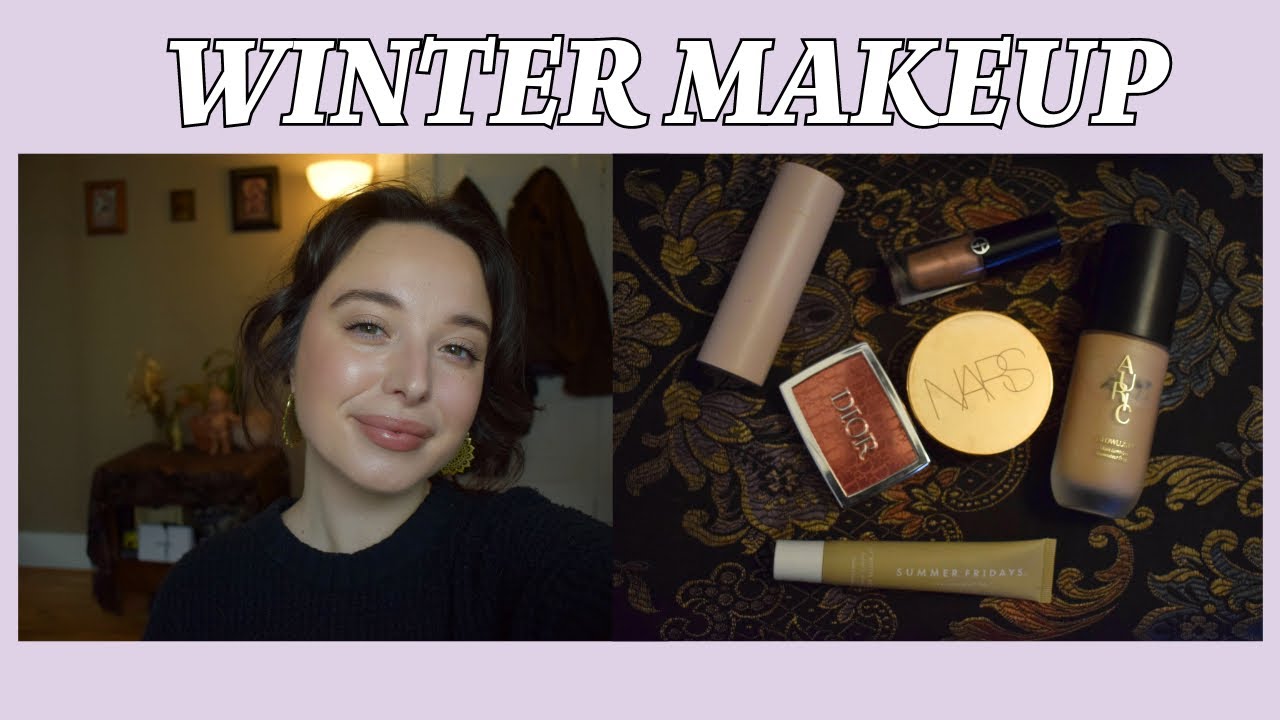 My current go-to Winter Makeup Routine - YouTube