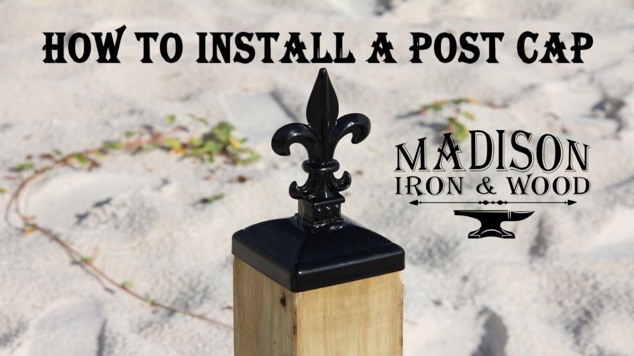 How to install a post cap, Madison Iron And Wood Post Caps - YouTube