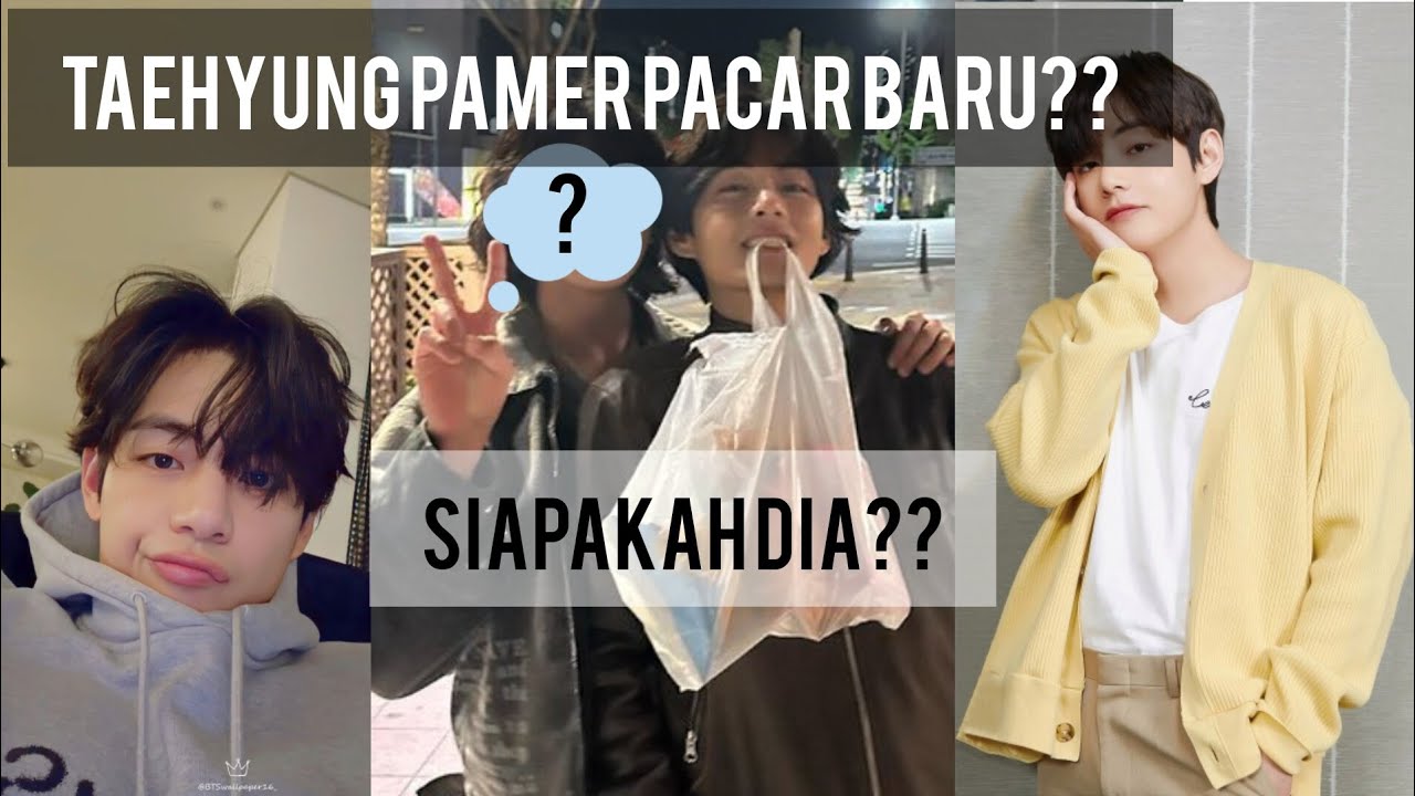 V BTS Pamer Pacar Baru??? Siapakah Dia?? - YouTube