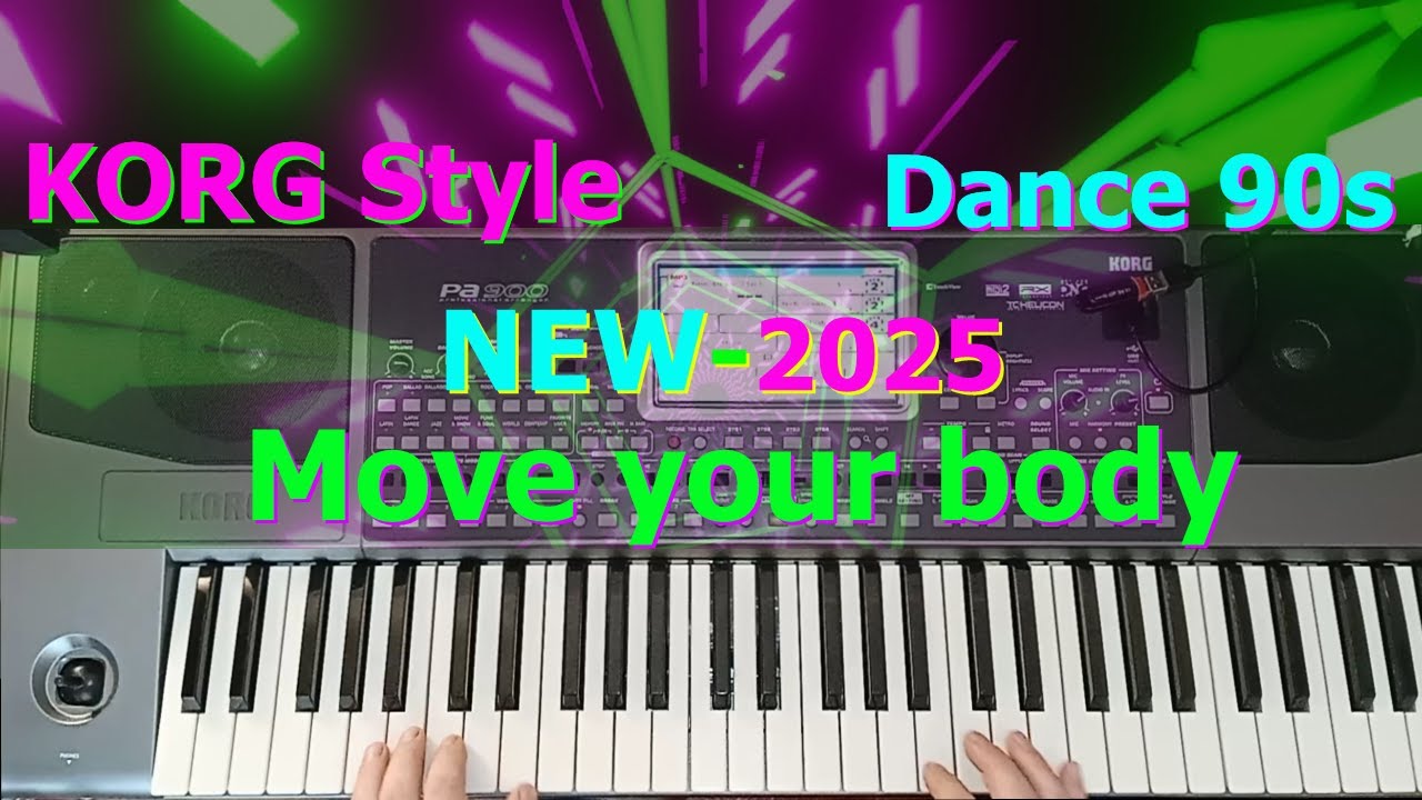 Dance 90s Move your body / new 2025 KORG Style /ZhekaKORG-Style / KORG ...