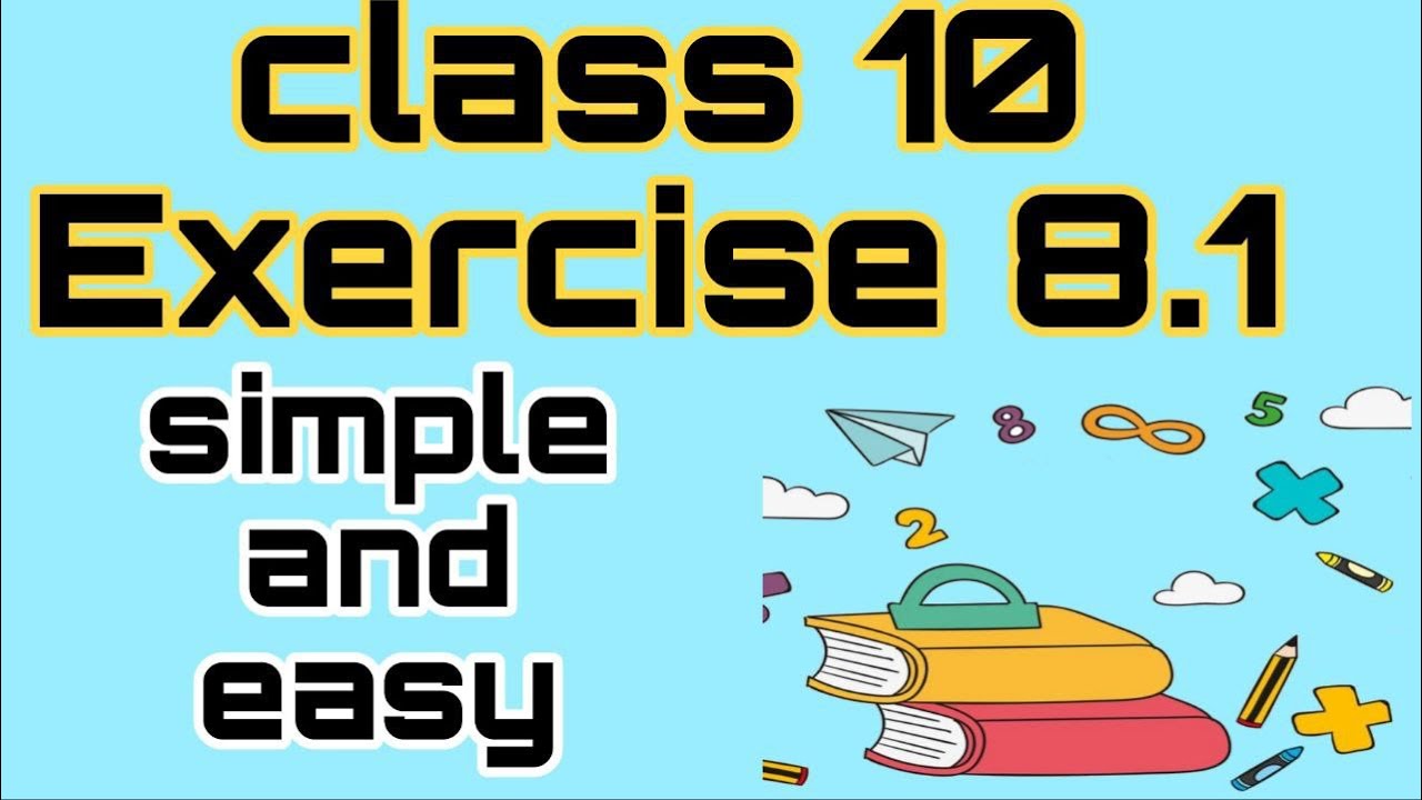 Class 10 📚exercise 8.1 🔴every question solved #10boardexam - YouTube