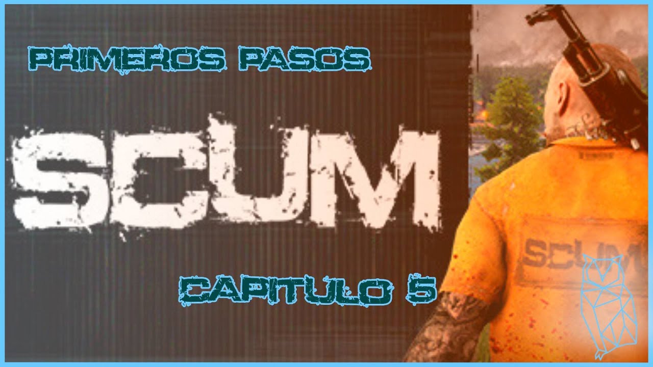 🔴🦉SCUM #5: VISITAMOS AL TRADER Y HACEMOS UN BUNKER (SALE REGULAR ...