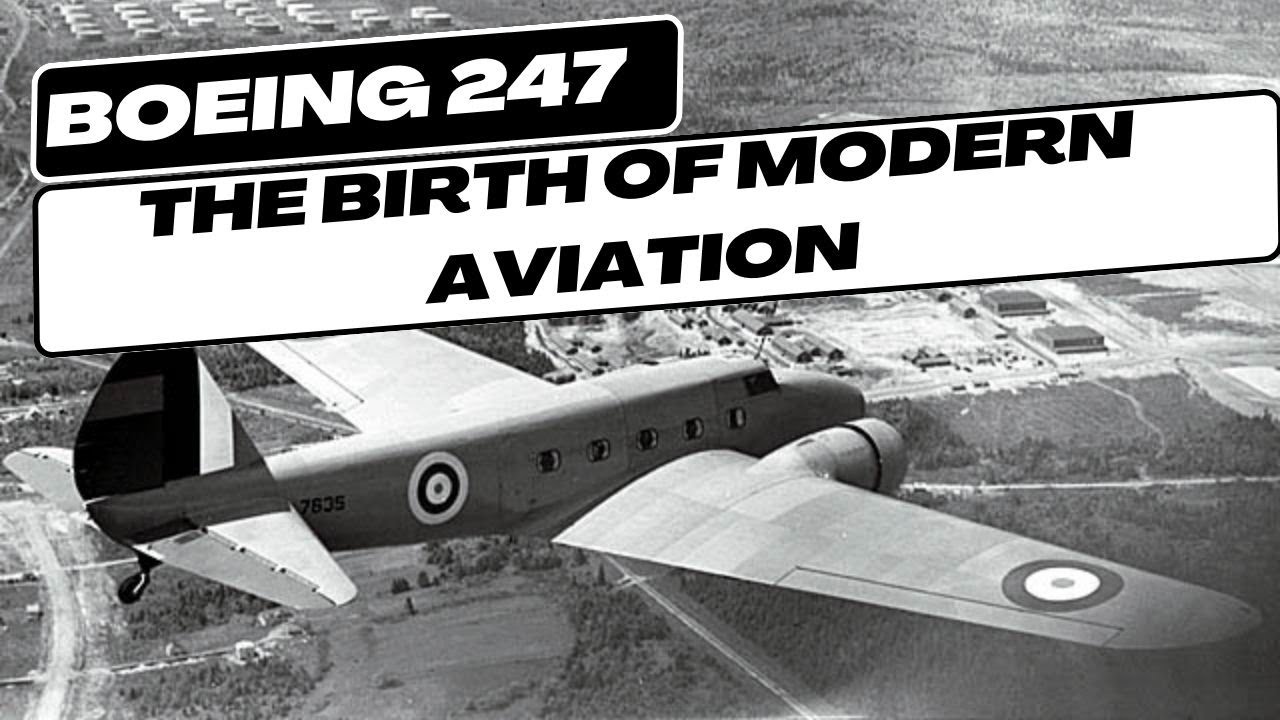 The Birth of Modern Aviation: Exploring the Boeing 247 - YouTube