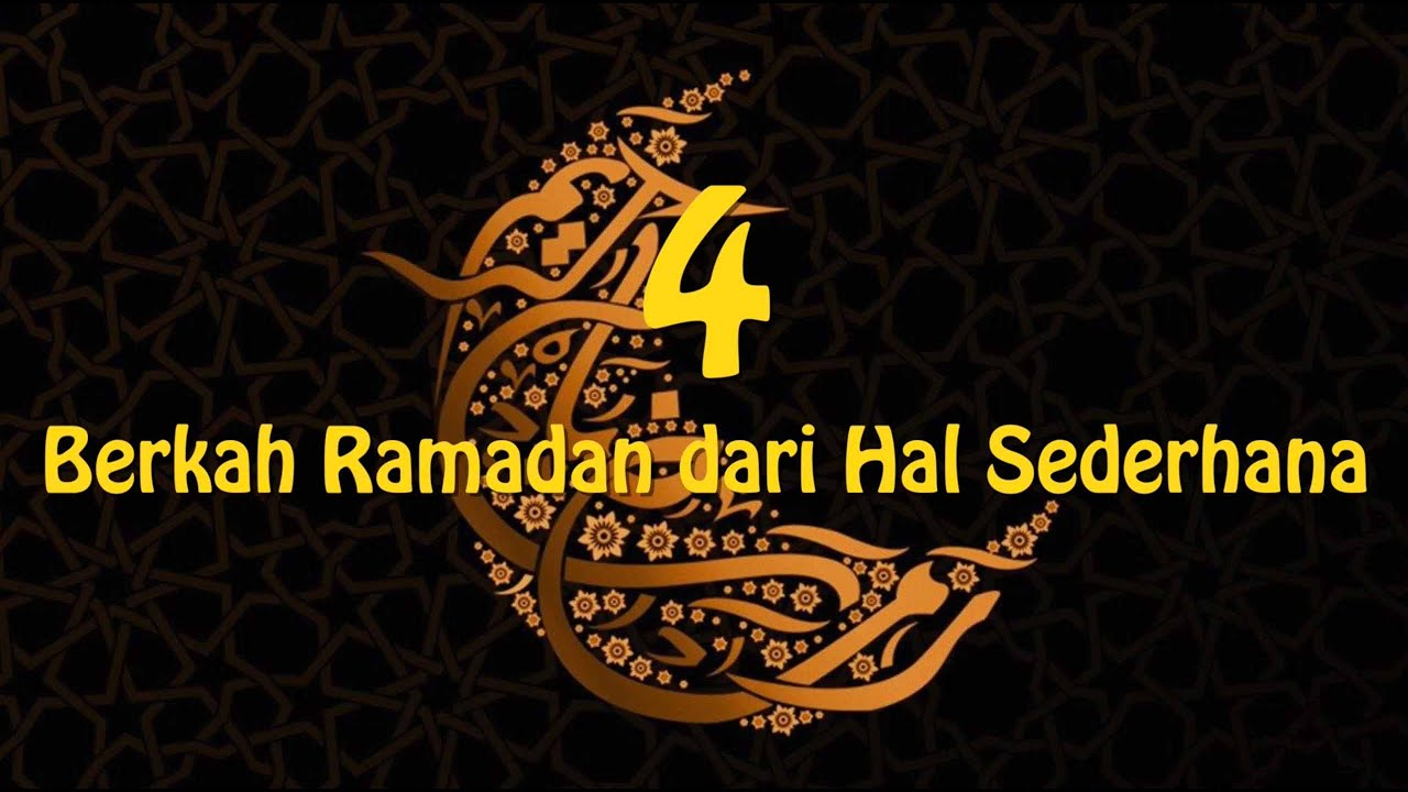 Infografis : 4 Berkah Ramadan Dari Hal Sederhana - YouTube