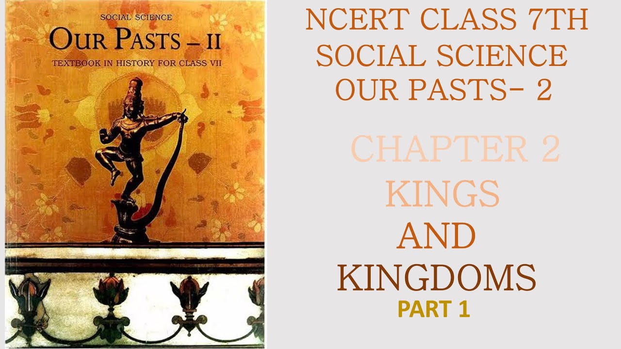 NCERT Class 7th Social science HISTORY Chapter 2 part 1 - YouTube