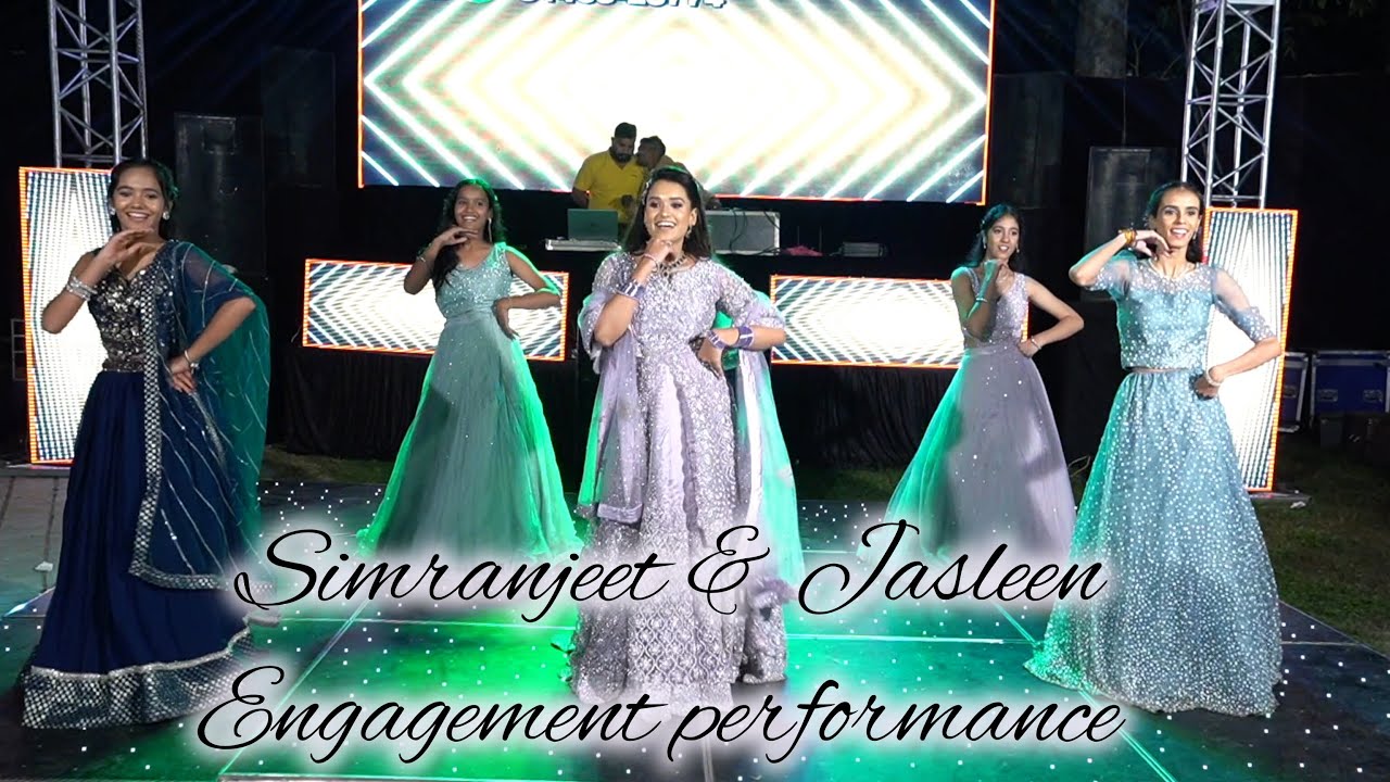 Simranjeet and Jasleen | Engagement Dance Performance | The Elite ...