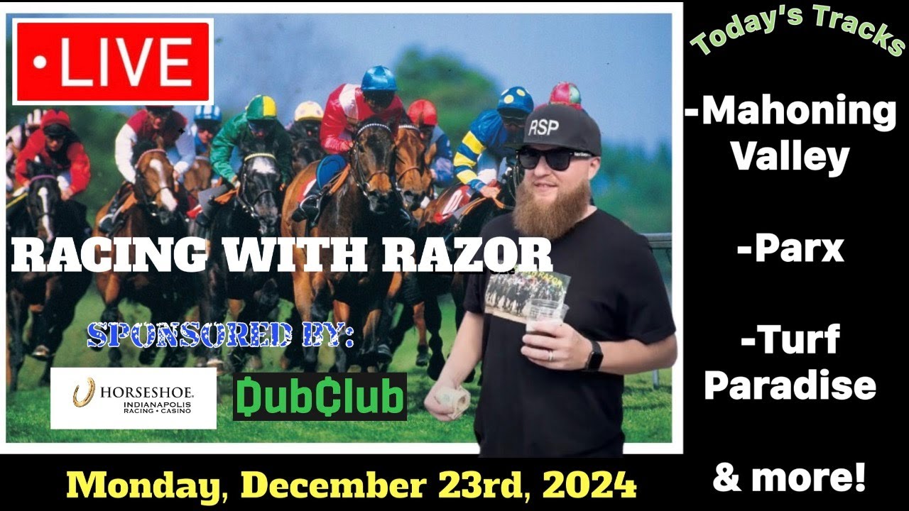 LIVE Horse Racing Parx Racing, Mahoning Valley, Turf Paradise and more ...