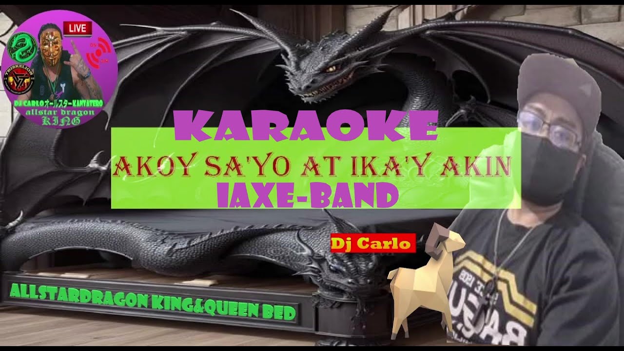 @MY LIVE MUSIC VENUE x AKOY SA'YO AT IKA'Y AKIN KARAOKE IAXE BAND ...