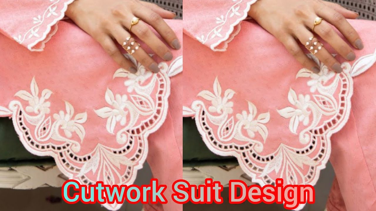 Cutwork Suit design / ਕਟਵਰਕ ਸੂਟ ਡਿਜਾਈਨ / Latest Cutwork Suit Design ...