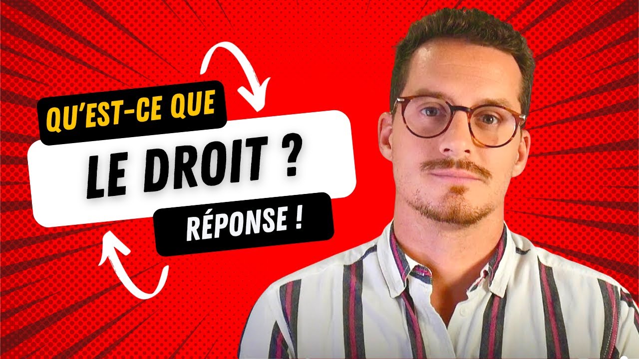 Qu'est-ce que le Droit ? - YouTube
