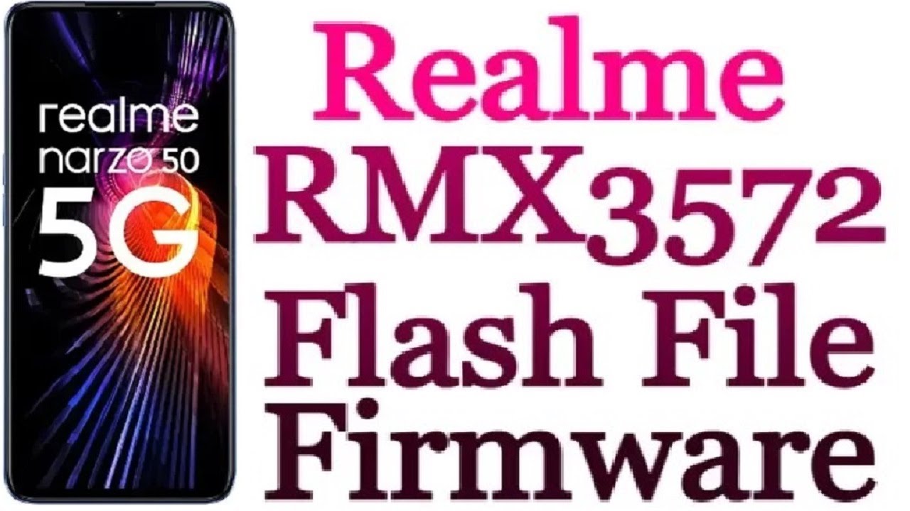 Realme RMX3572 Firmware Flash File - No Auth - YouTube