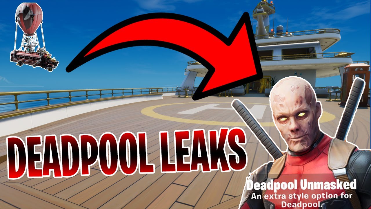 ALL NEW DEADPOOL LEAKS + NEWS | Deadpool Yacht, Deadpool Skin ...