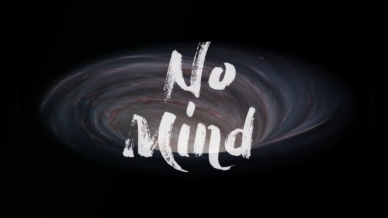 No Mind | reaching the quintessence | a Vedantic-Based Visual Poem ...