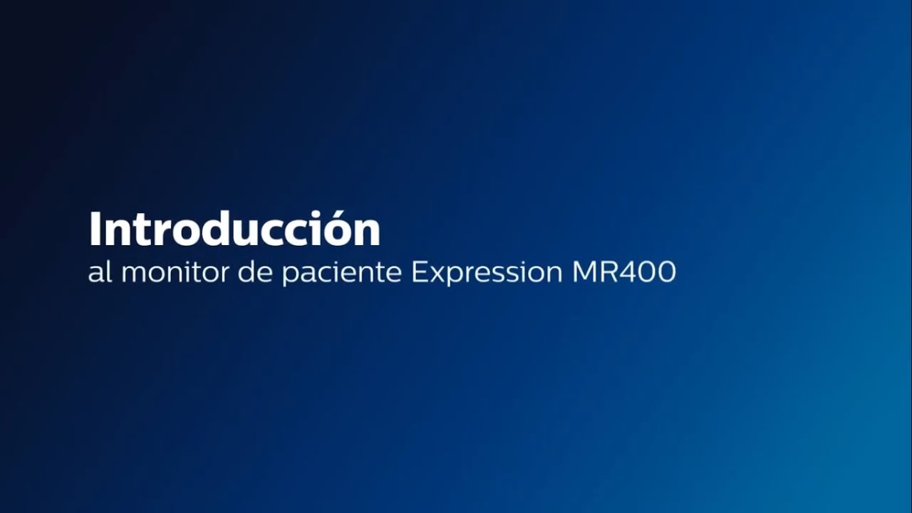 Introduccion al monitor de paciente Expression MR400 - YouTube
