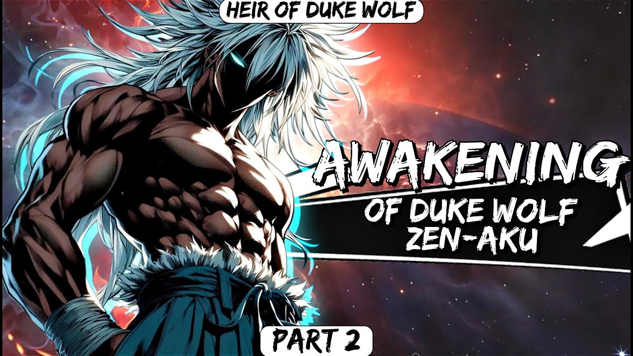 What If Naruto Became Heir Of Duke Wolf || Awakening Of Duke Wolf Zen ...