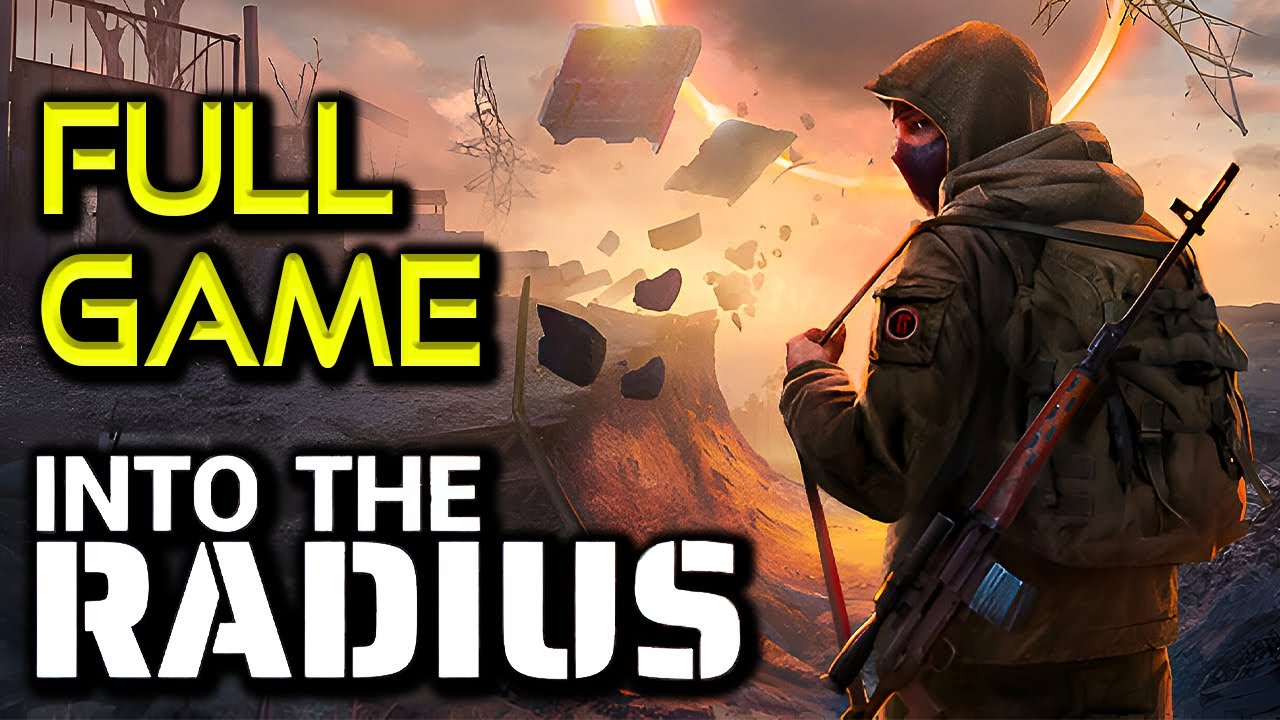 Into The Radius | Full Game Walkthrough | All Endings | No Commentary ...