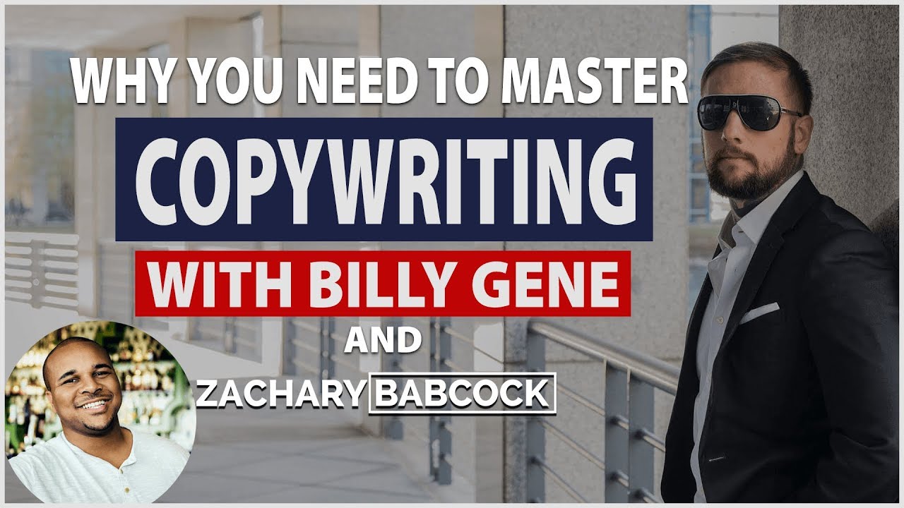 Why You Should Get Really Good At Copywriting And Marketing With Billy ...
