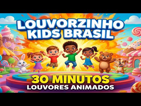 Só as Melhores Gospel Infantil 2025 - Louvores Animados para Crianças (Louvorzinho Kids Brasil)