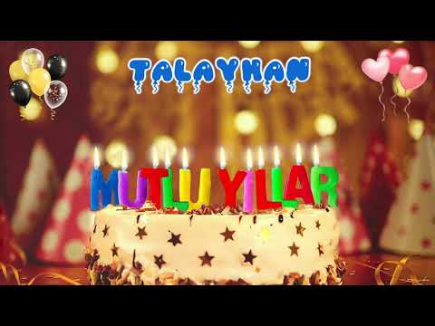 TALAYHAN iyi ki doğdun – Mutlu Yıllar