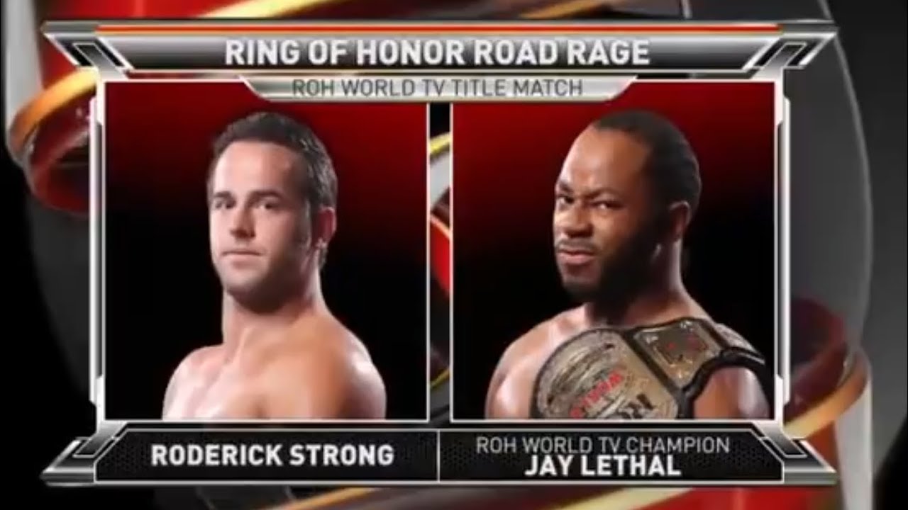 Roderick Strong vs. Jay Lethal - ROH World T.V. Title: ROAD RAGE 02.21. ...