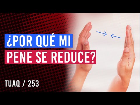 ¿Por qué mi pene se reduce?