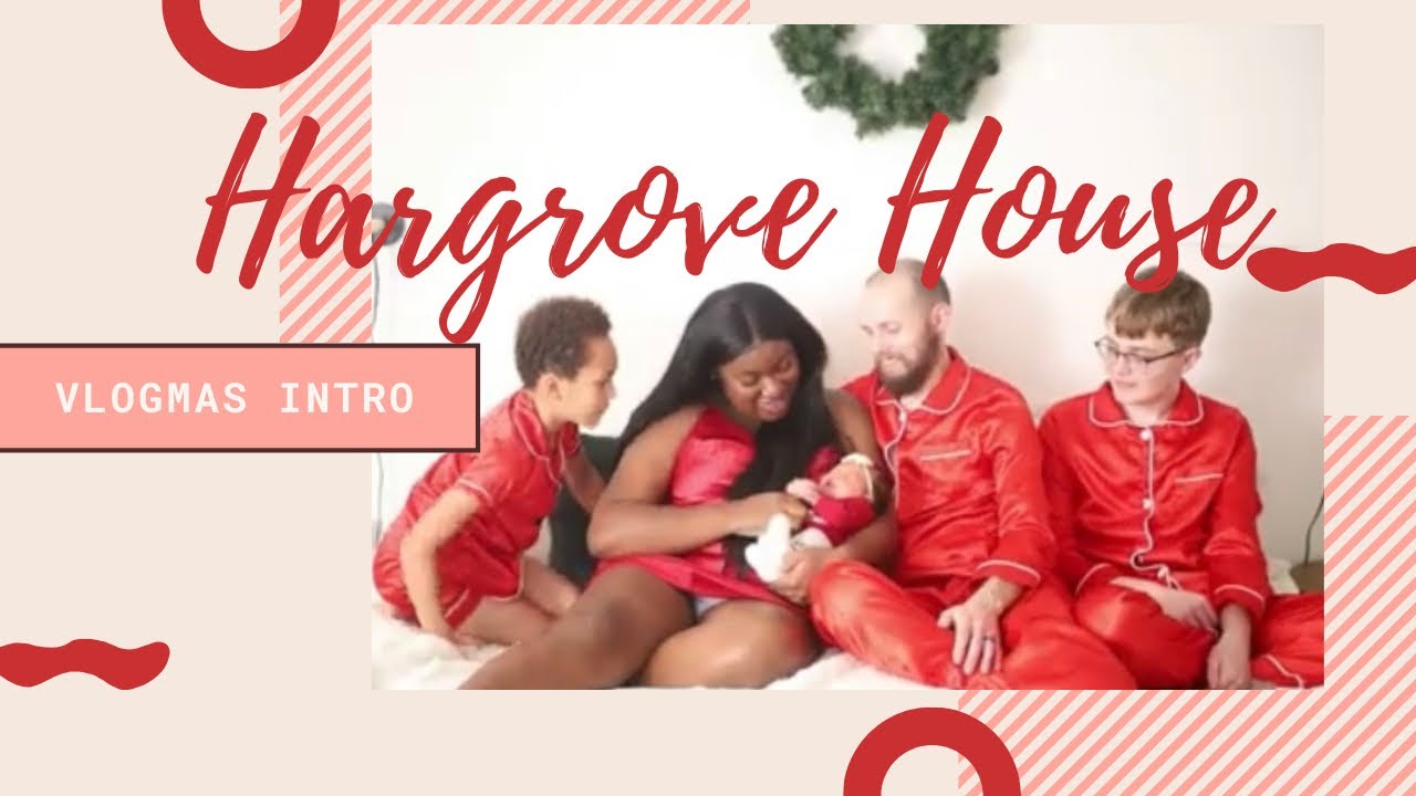 VLOGMAS INTRO| VLOGMAS INTRO 2023| HARGROVE HOUSE - YouTube