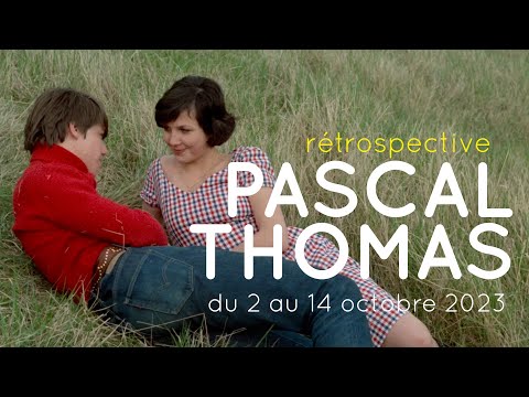 Pascal Thomas - Bande-annonce