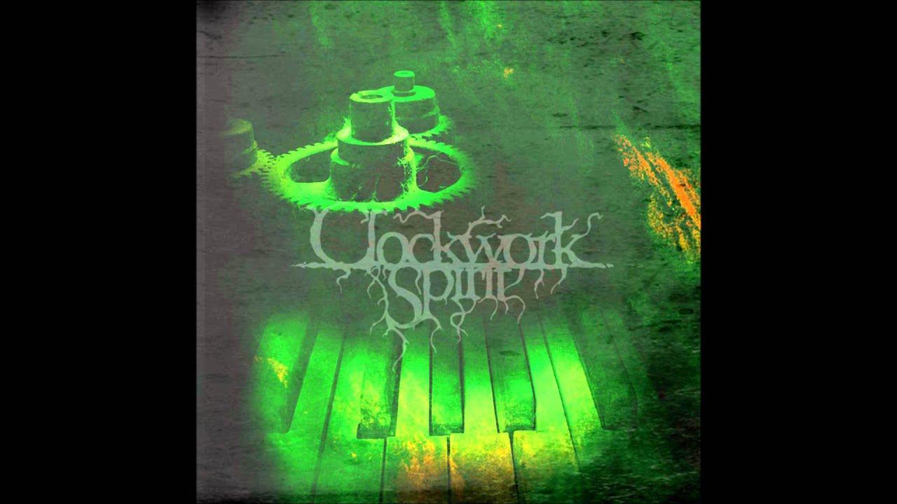 Clockwork Spirit - Shades Of Decay - YouTube