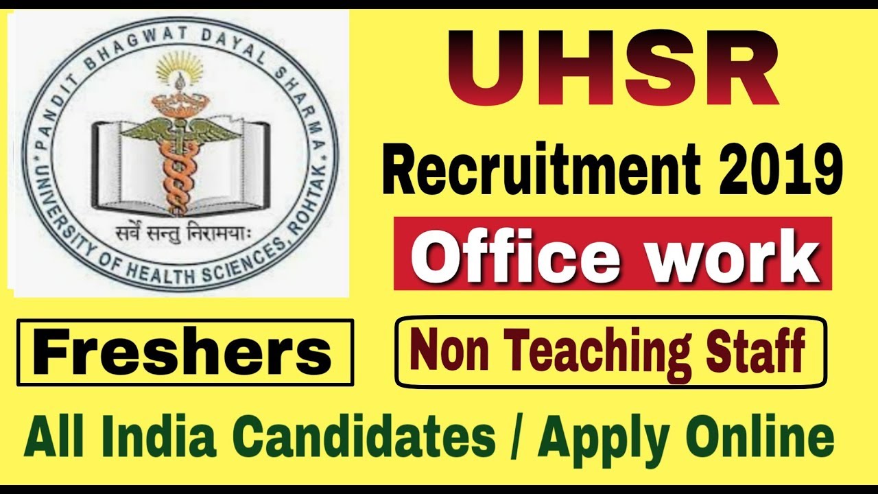 UHSR Recuitment 2019 II Non Teaching Post II Learn Technical - YouTube