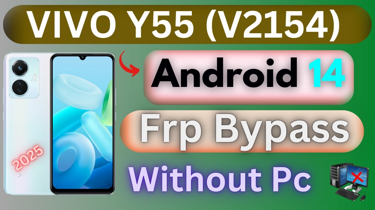 vivo Y55 android 14 frp bypass without PC | VIVO Y55 Vivo Y55/Y56/Y76 Google Account Bypass pc ...