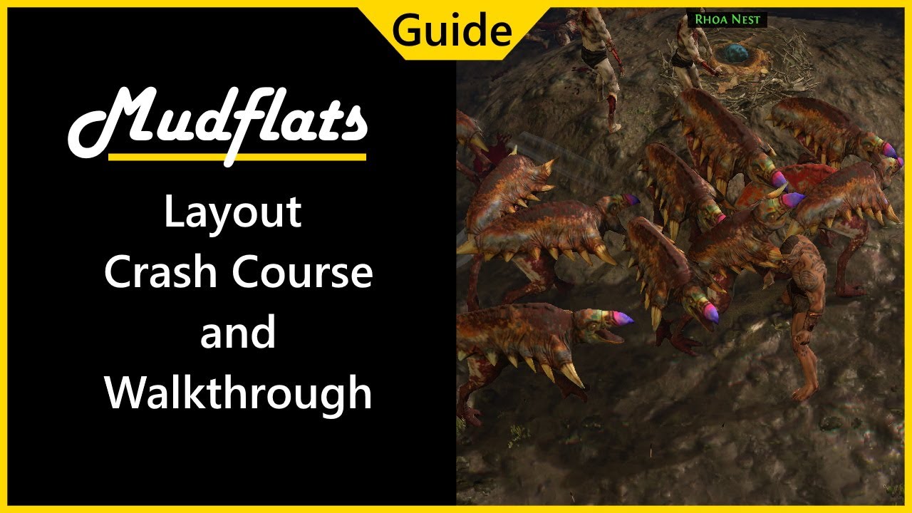 Mudflats Layout Crash Course and Walkthrough - YouTube