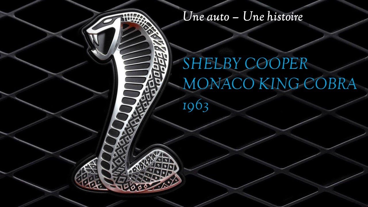 SHELBY COOPER MONACO KING COBRA - YouTube