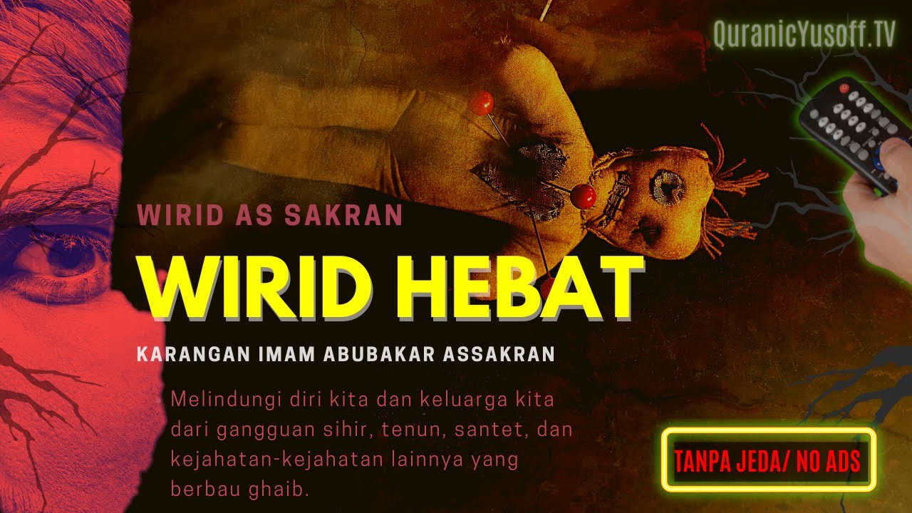 WIRID HEBAT MENGHIDARI GANGGUAN JIN DAN NIAT JAHAT | WIRID AS SAKRON ...