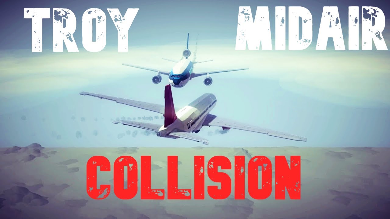 Crash + CVR Idea: Troy Midair Collision | Besiege - YouTube