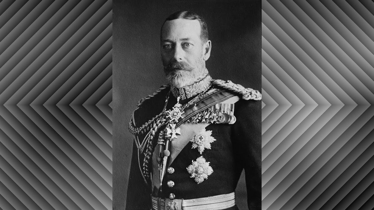 The Life of His Majesty The King George V of UK (1865 – 1936) - YouTube